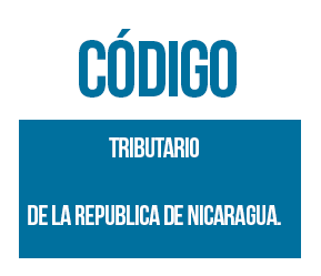 Bolsa Nacional Agropecuaria S.A, Bolnasa de Nicaragua|Código Tributario